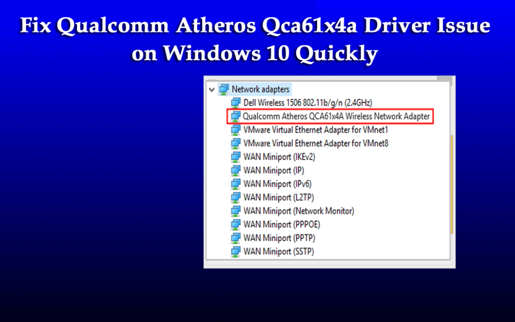 Qualcomm Atheros Qca61x4a driverproblem i Windows 10 [FIXED]